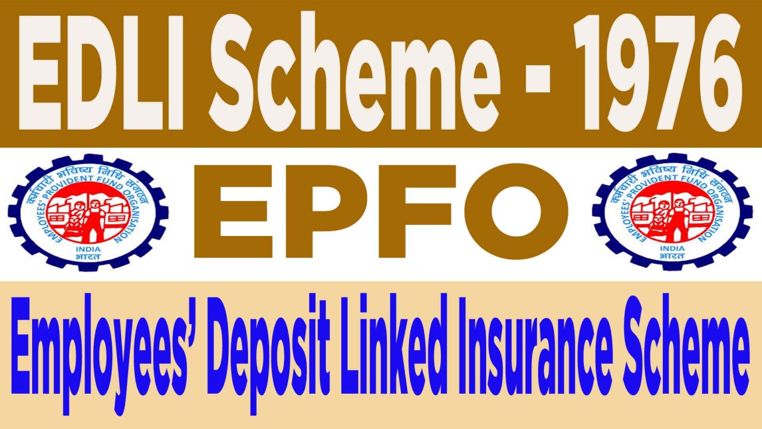 EPFO BENEFITS // Employees’ Deposit Linked Insurance Scheme – 1976 ...