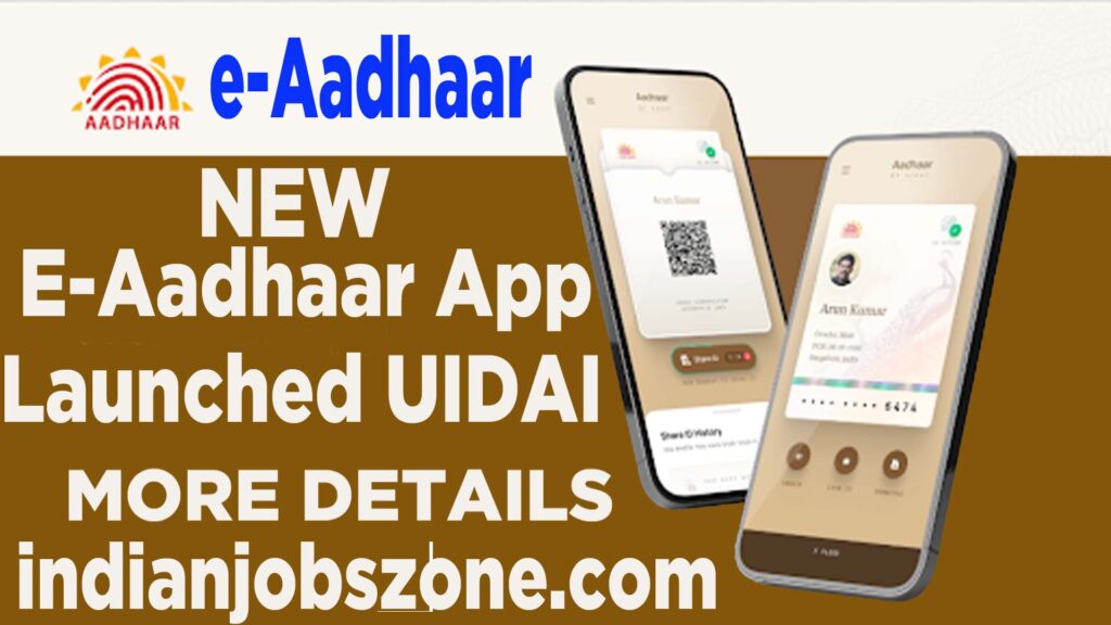 e-Aadhaar – New app launched (UIDAI) // Makes storing and sharing ...